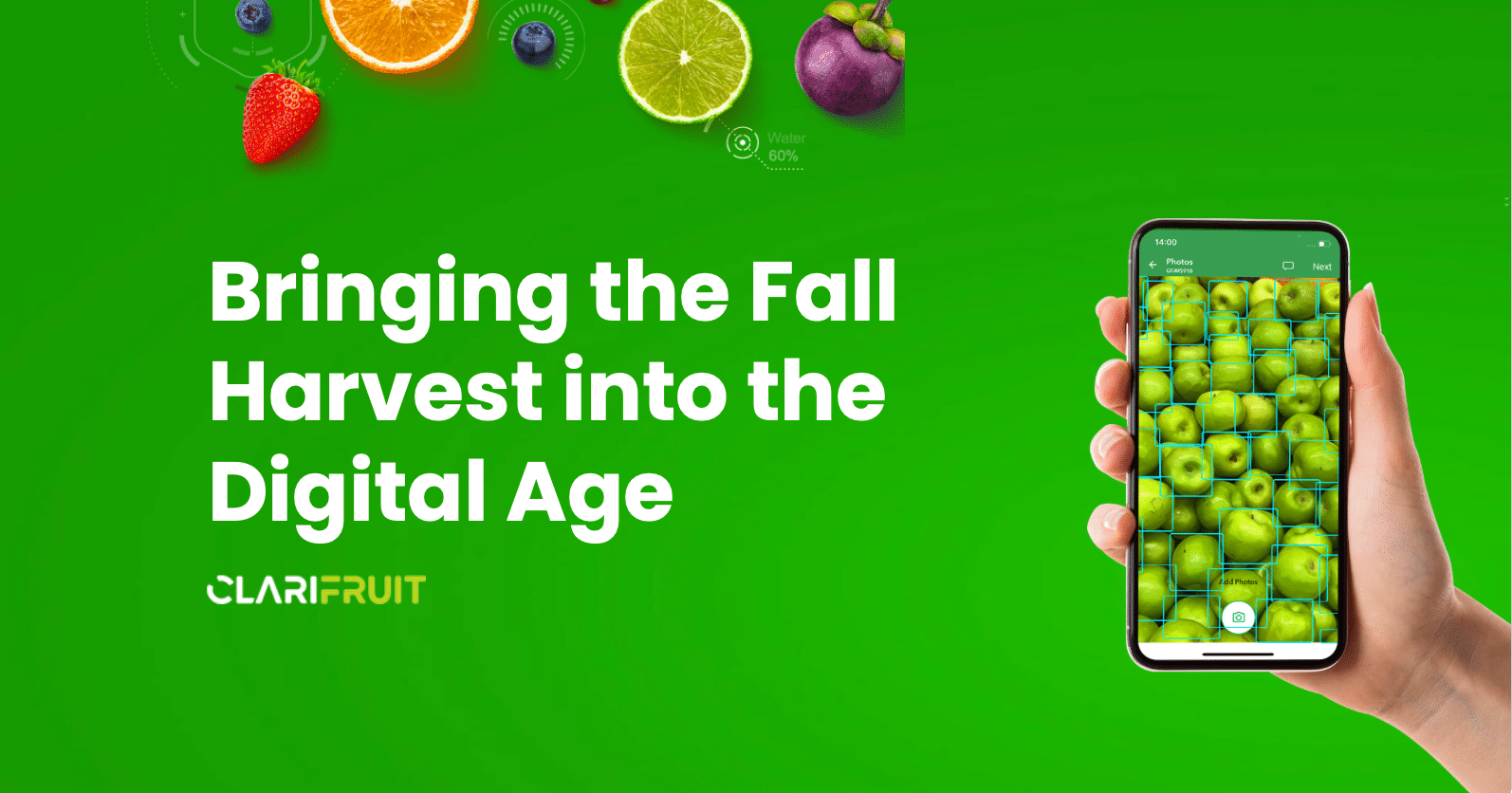 Modernizing the Autumn Harvest for the Digital Era - Clarifruit
